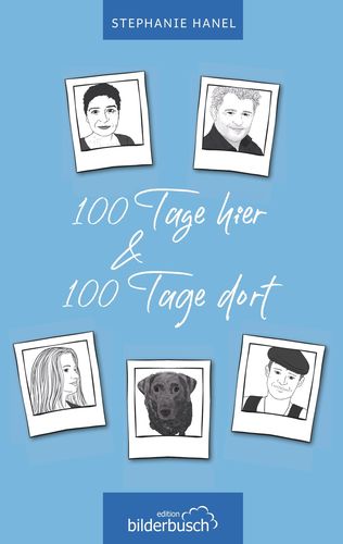 100 Tage hier & 100 Tage dort als Buchtipp … | wegholz